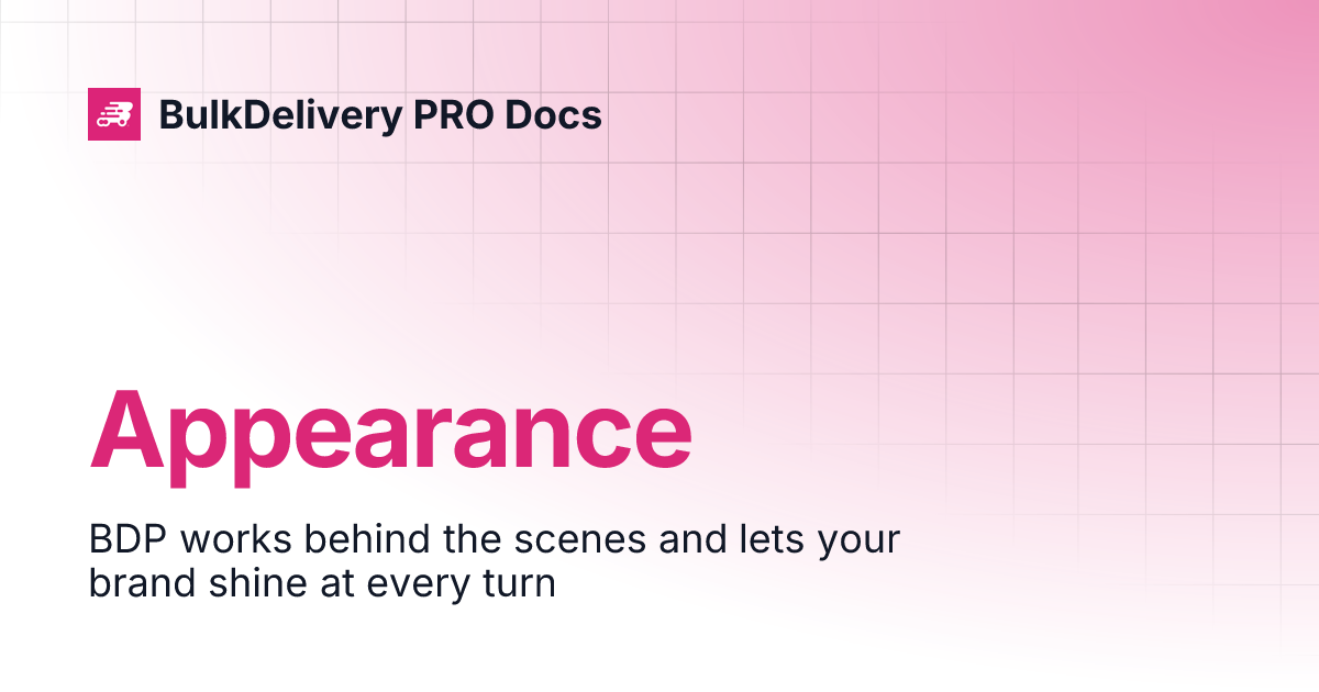 Appearance | BulkDelivery PRO Docs